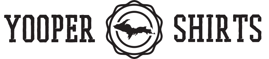 Yooper Shirts || Marquette, MI